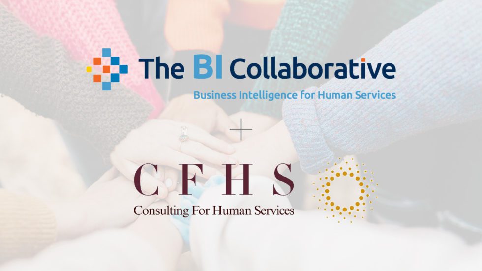 The BI Collaborative and Consulting for Human Services (CFHS) Sign ...